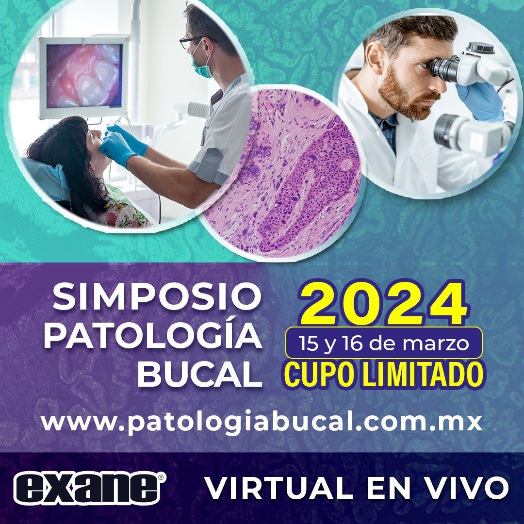 Simposio patología bucal 2024 » Compendio integral EXANE